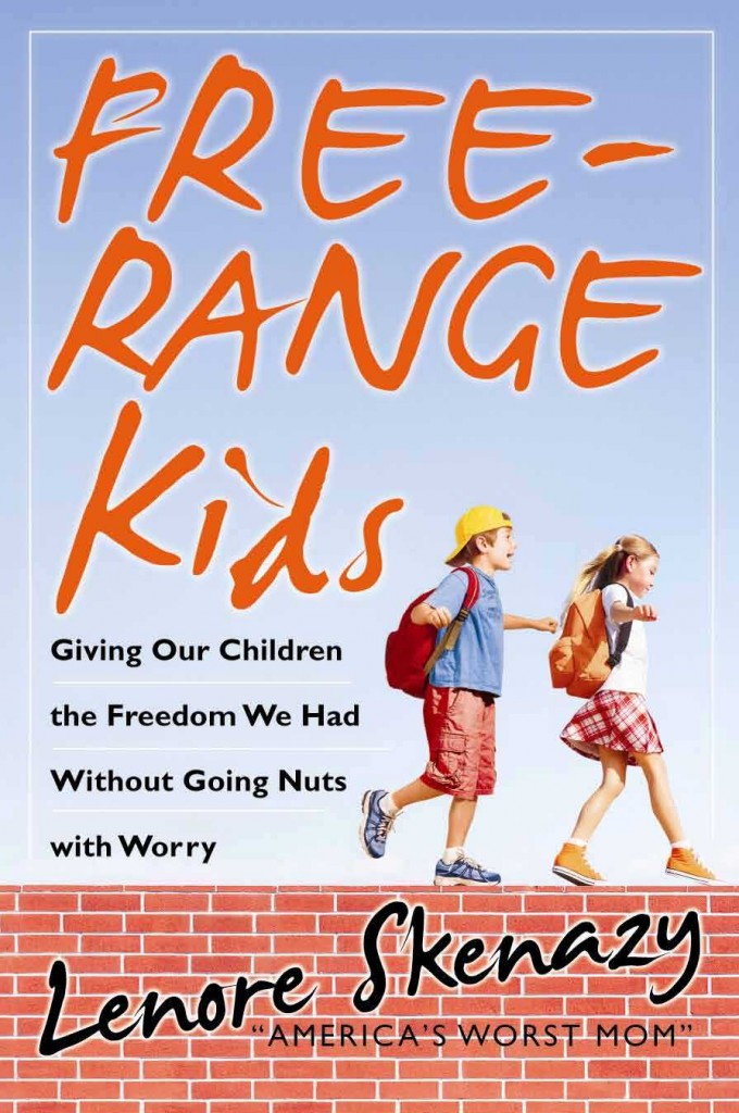Free-Range Kids Book Gets Its Cover - Thanks To You! - Free-Range Kids