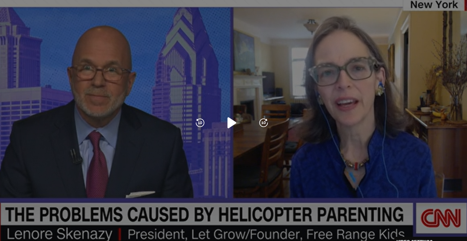 Me, on CNN (Thanks to My Sister) - Free-Range Kids